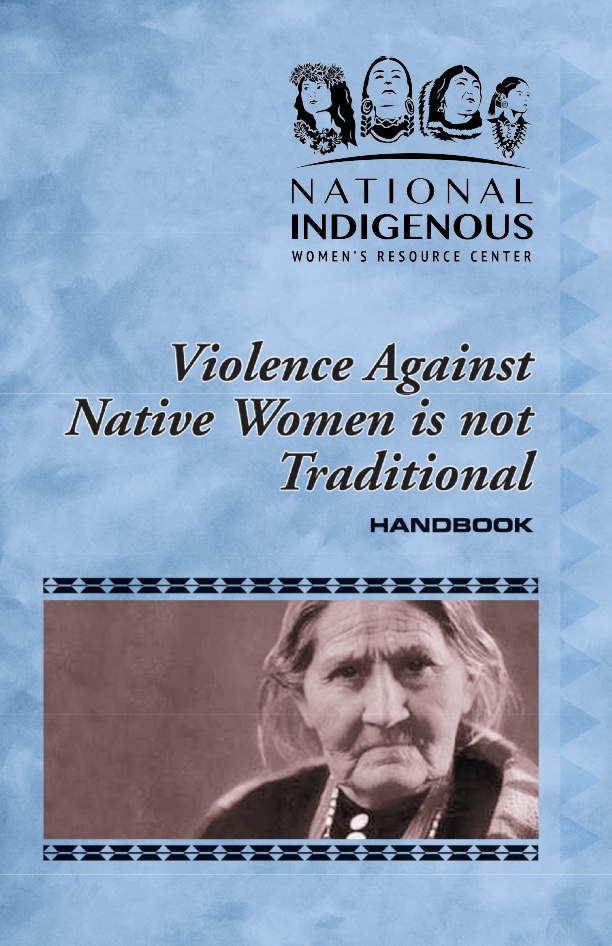 Violence Against Native Women Is Not Traditional Niwrc